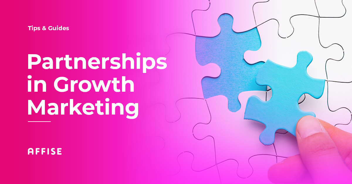 Evolving Role of Partnerships in Growth Marketing