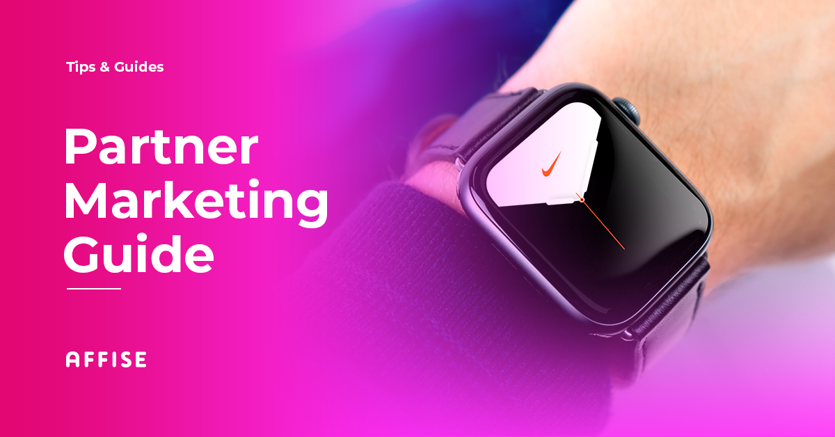Partner Marketing Guide | Types, Strategies & Examples