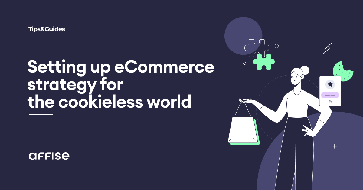 Traffic Channels for eCommerce in Cookieless Era