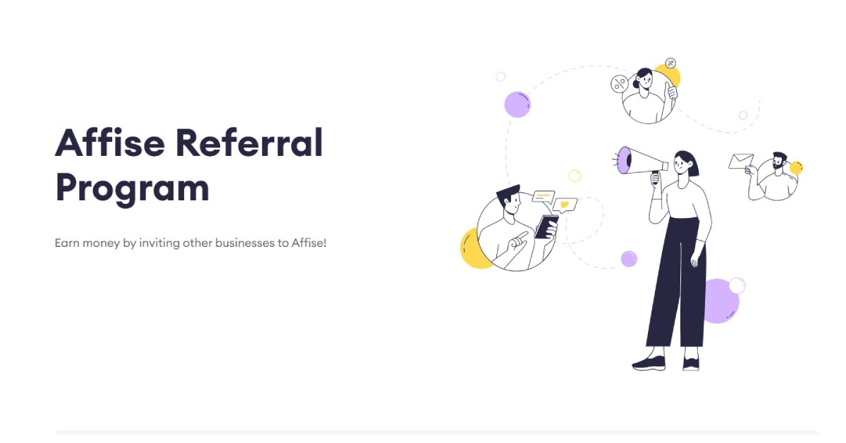 Affiliate Referral Program | Earn $300+ with Affise
