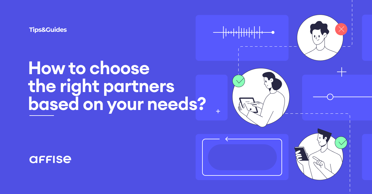 How to Choose the Best Partners: 7 Key Steps